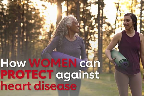 Protecting your heart: what women need to know | American Heart Association