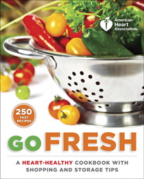 Go Fresh Cookbook | American Heart Association